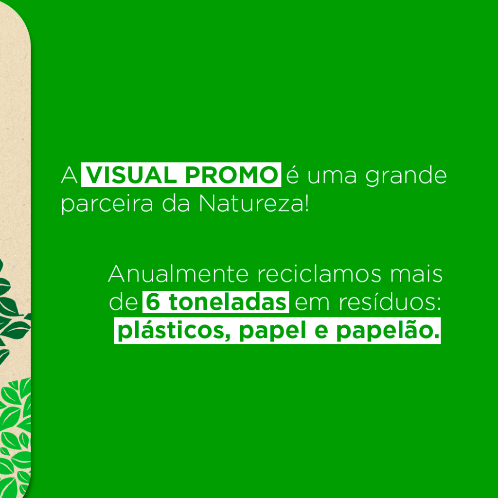 Visual Promo - Visual Promo é uma empresa parceira da natureza